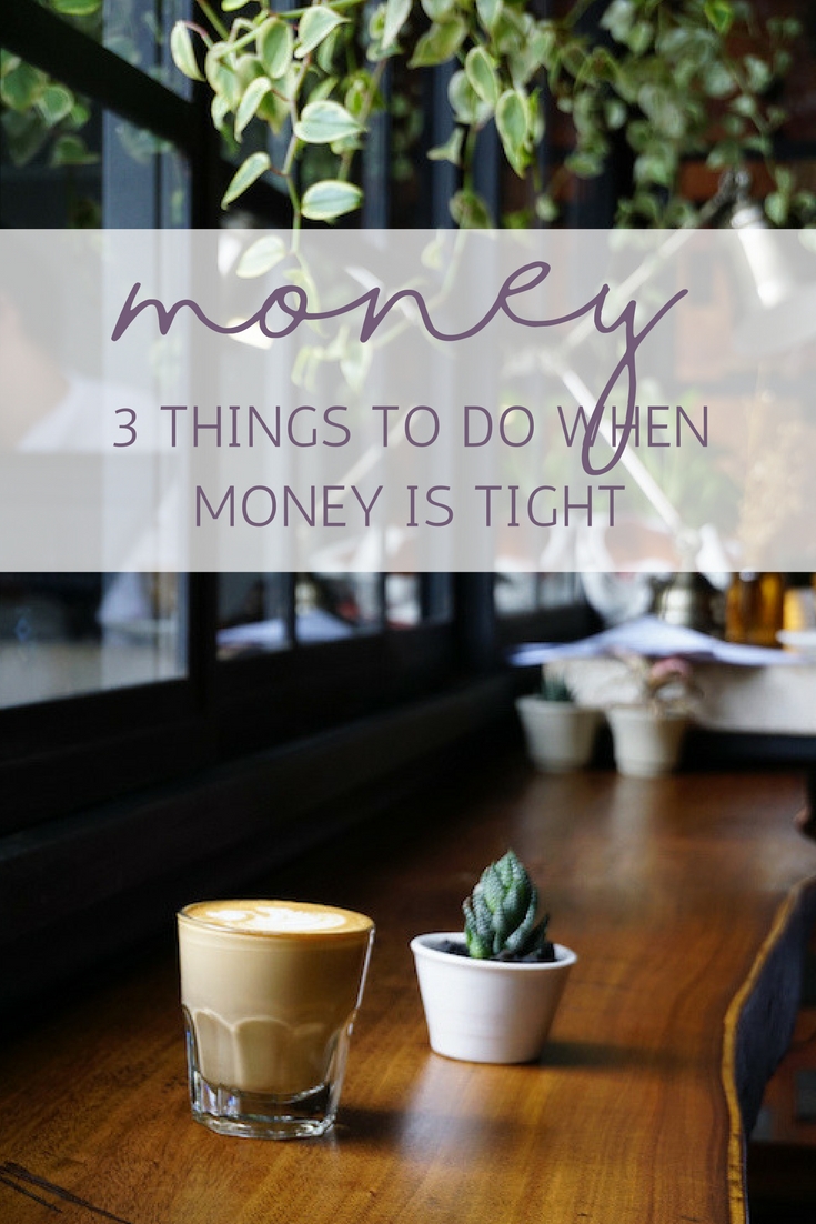 3 Things To Do When Money Is Tight |Confessions of a Single Mum