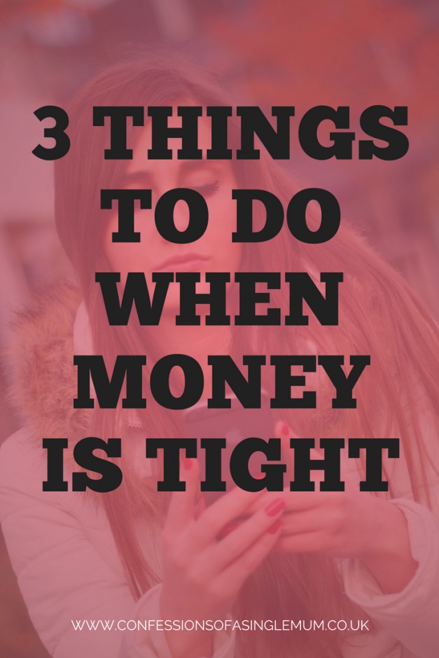 3 Things To Do When Money Is Tight
